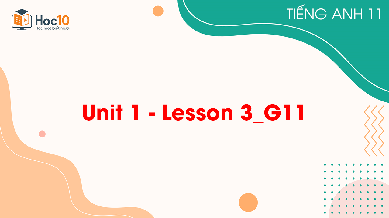 Giáo án - bài giảng điện tử môn Tiếng Anh Lớp 11